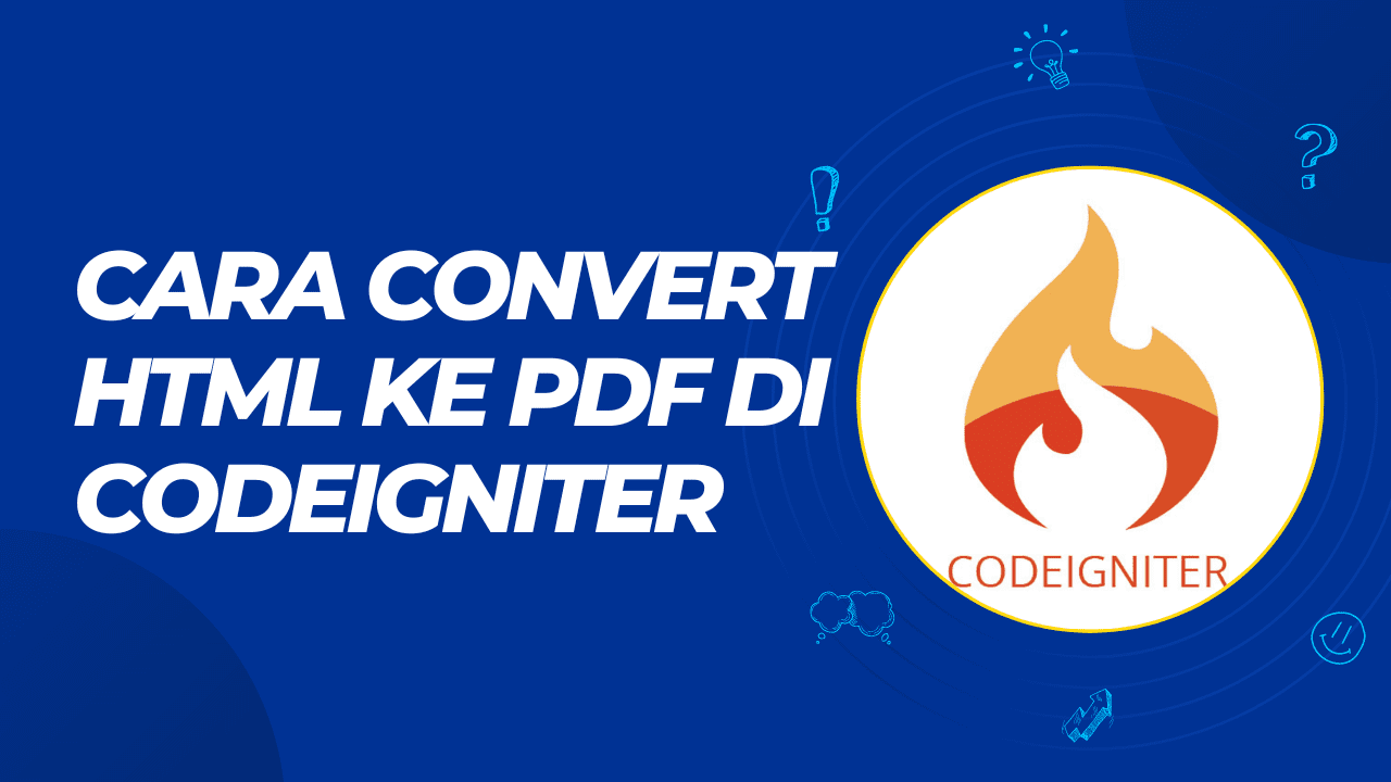 Cara Convert HTML ke PDF di Codeigniter - Leravio