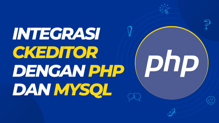 Integrasi CKEditor dengan PHP dan MySQL - Leravio