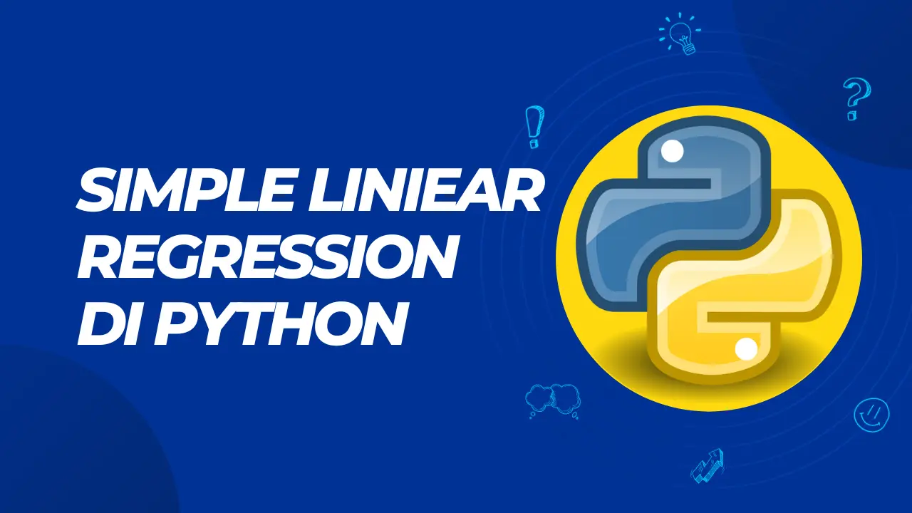 Simple Linear Regression di Python - Leravio Simple Linear Regression di Python - Leravio