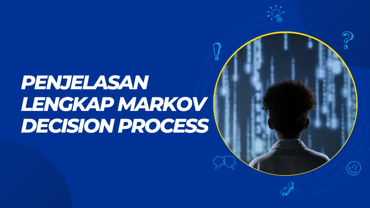 Penjelasan Lengkap Markov Decision Process - Leravio