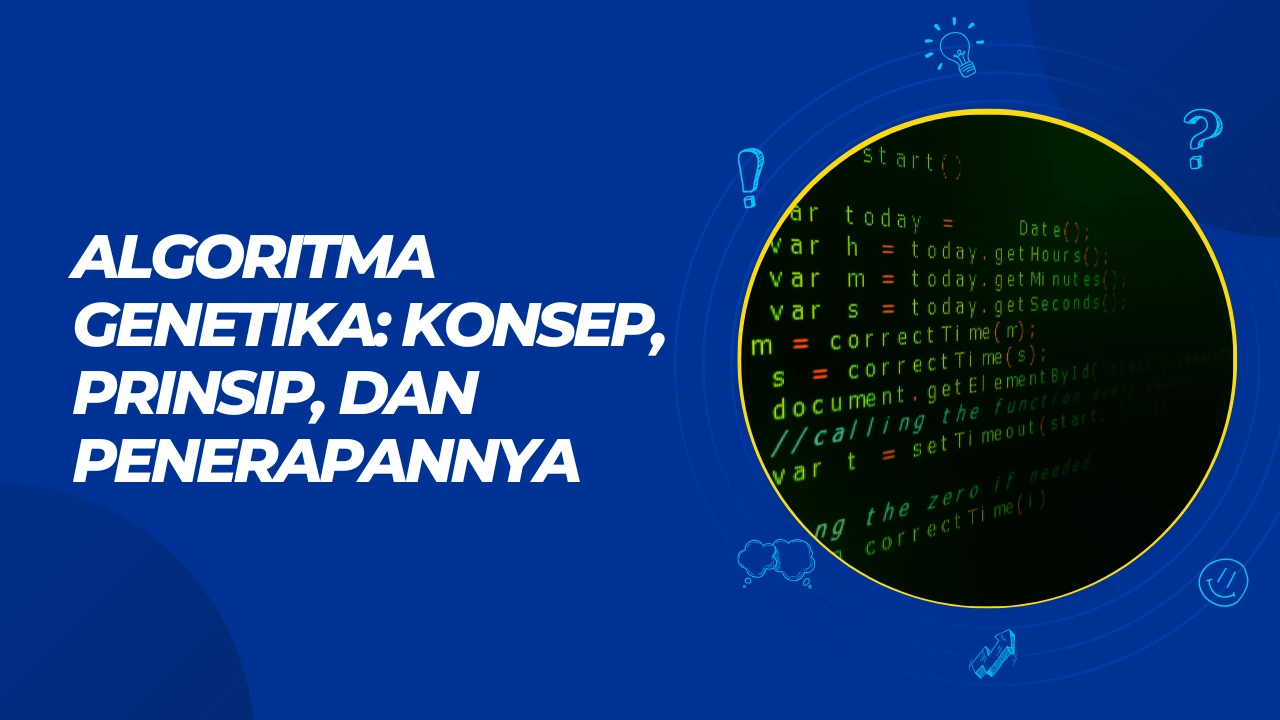Algoritma Genetika: Konsep, Prinsip, dan Penerapannya - Leravio