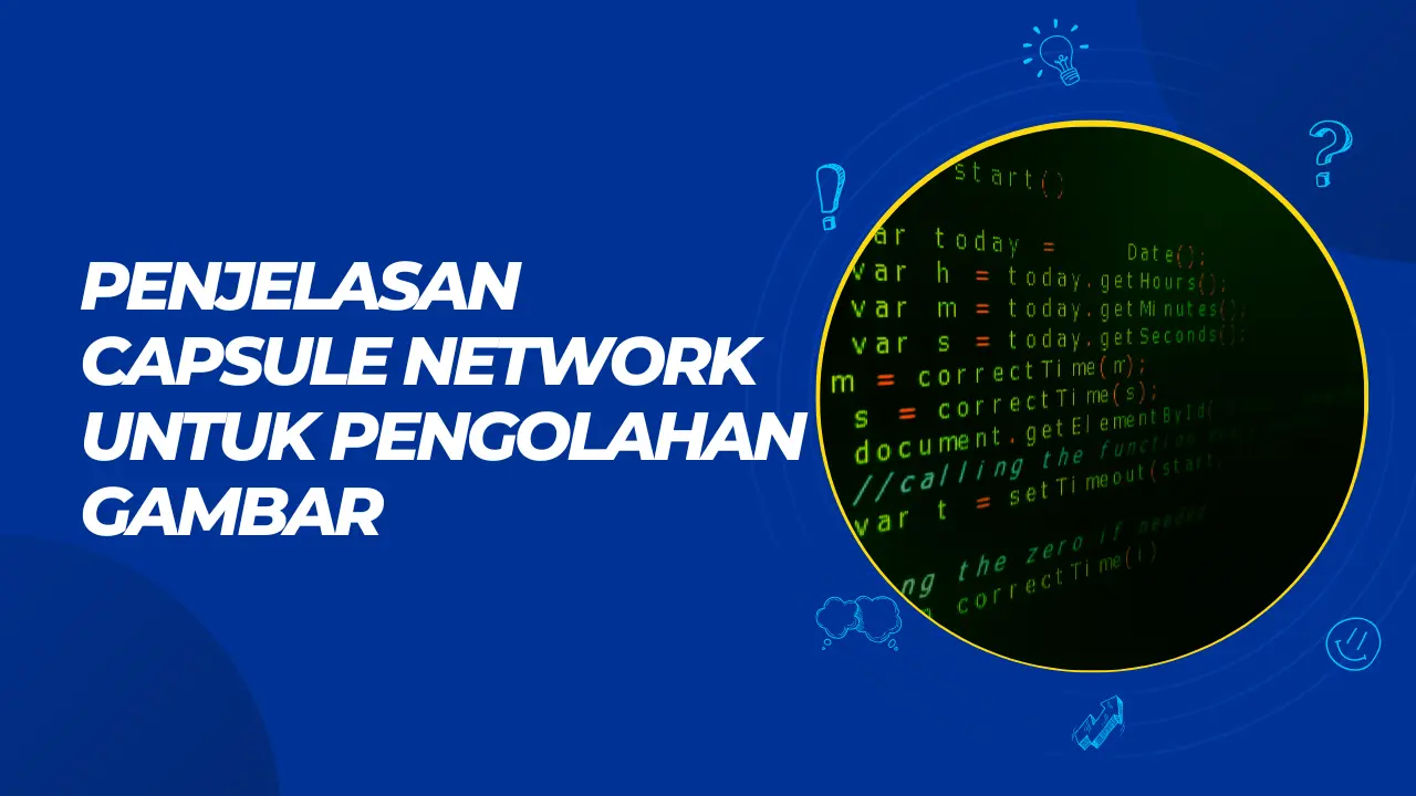 Penjelasan Capsule Network Untuk Pengolahan Gambar - Leravio